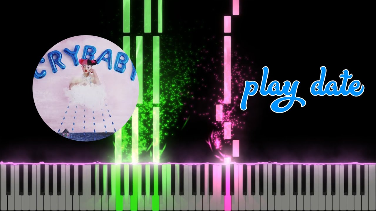 Melanie Martinez - Play Date - Piano 🎹 - Download MIDI - Made by Poani ...
