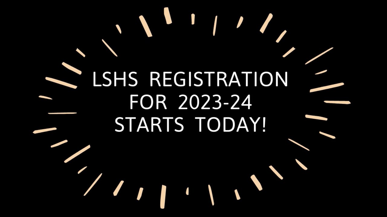 LSHS Class of 2026 Registration - 1.30.23 - YouTube