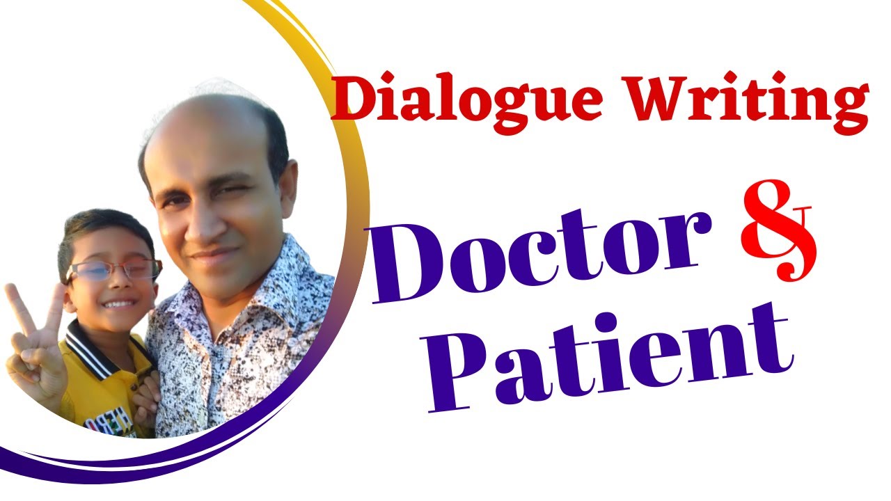 Doctor Patient Dialogue - A Dialogue between Doctor and Patient - YouTube