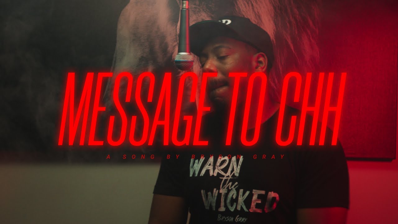 Bryson Gray - Message To CHH [Video] - YouTube