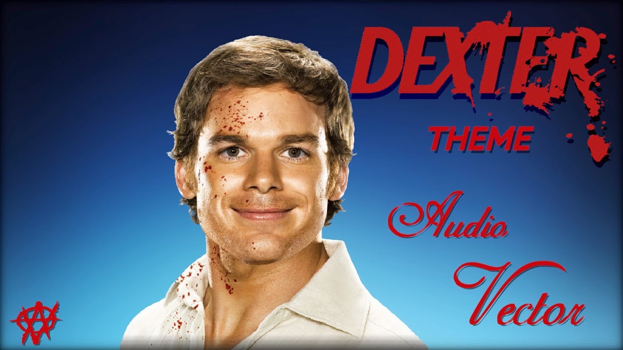 Dexter Theme (Cover) By Audio Vector - YouTube