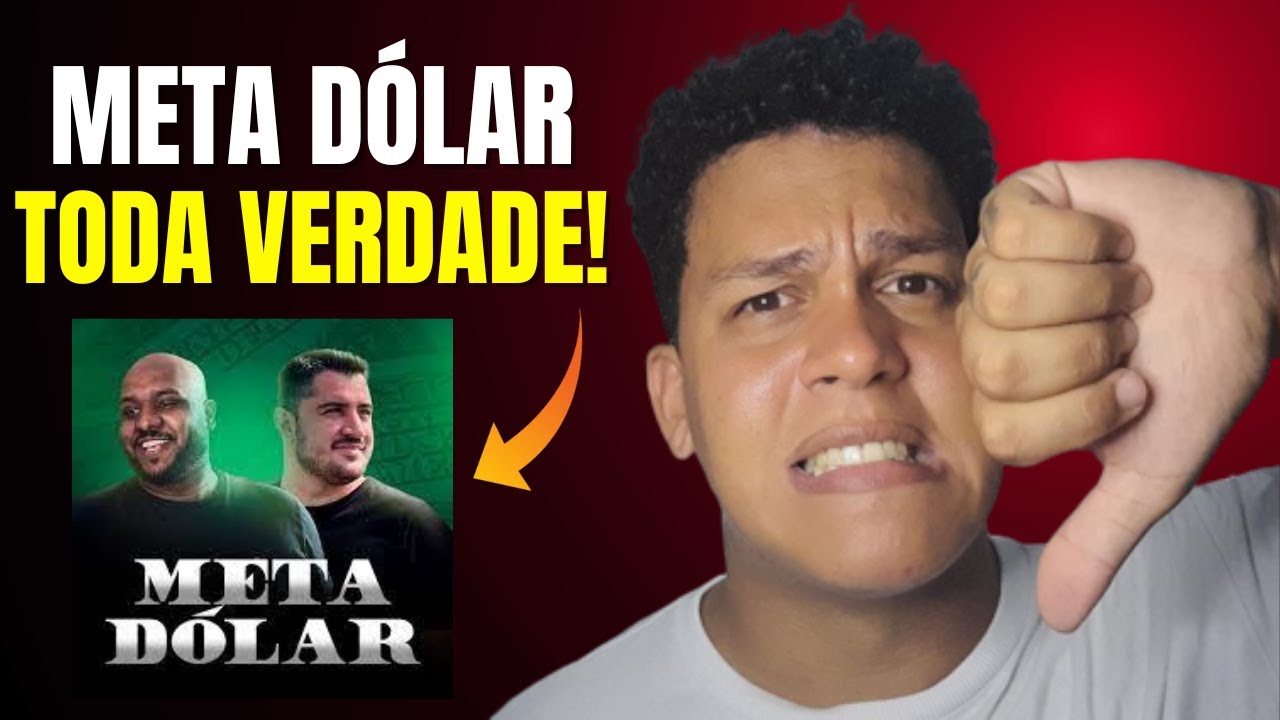 Meta Dolar Funciona? ENTENDA A VERDADE! Curso Meta Dólar Vale a Pena ...