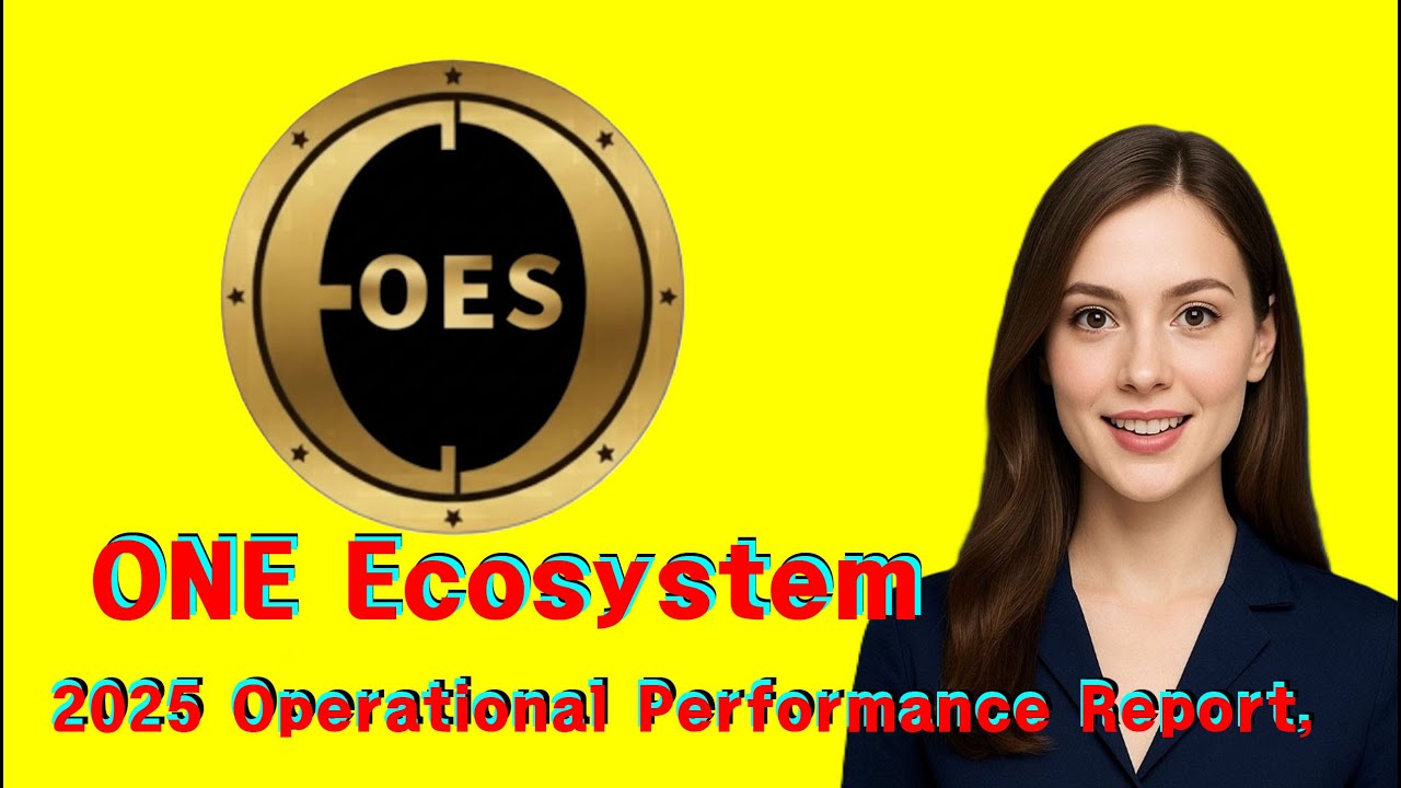 ONE Ecosystem 2025 Operational Performance Report, #OES,#one,# ...