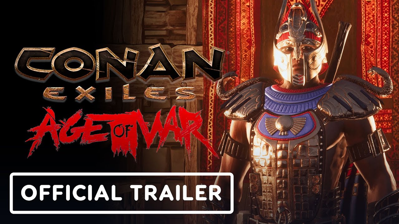 Conan Exiles: Age of War - Official Chapter 3 Launch Trailer - YouTube