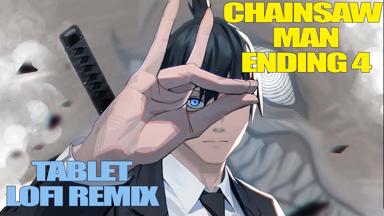 Chainsaw Man - Ending 4『Tablet by TOOBOE』but it's lofi - YouTube