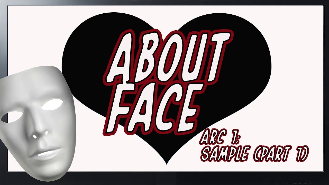 About FACE - Arc 1: Sample (Part 1) - YouTube
