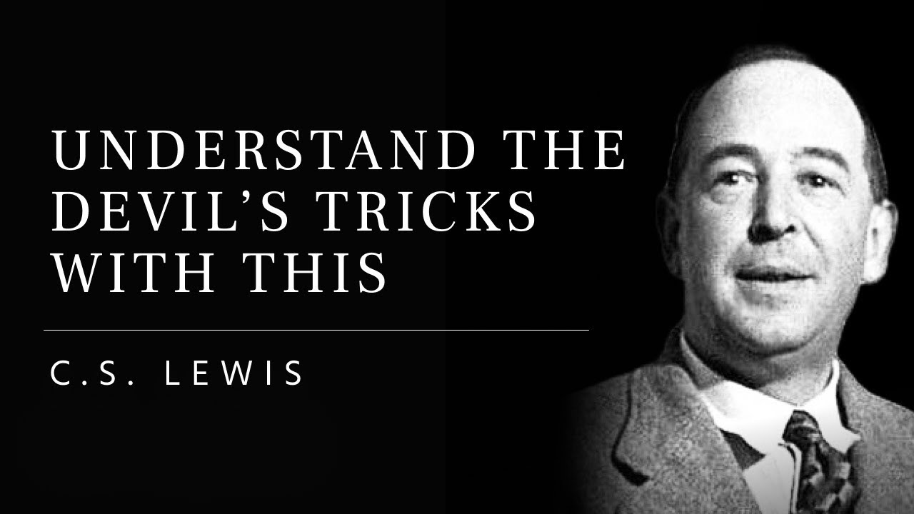 020: How To Outwit The Devil - C.S. Lewis - YouTube