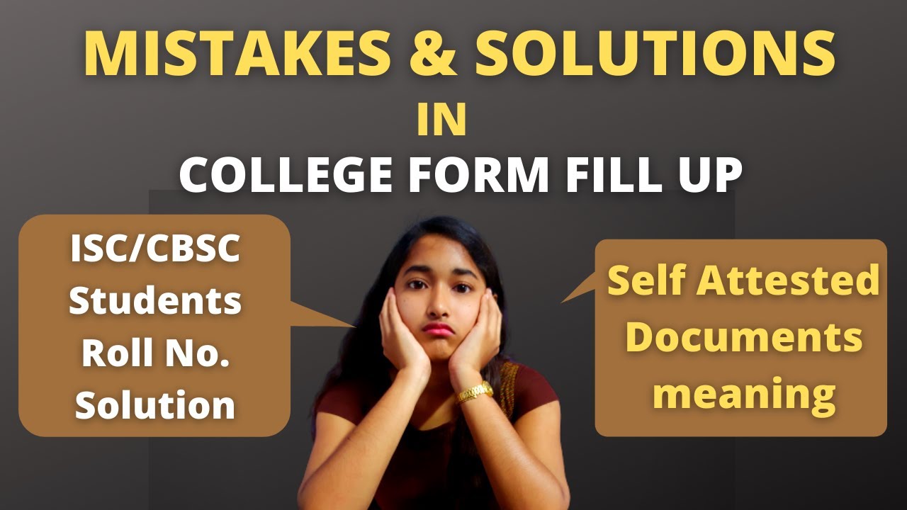 College Form Fill Up Process | What is Self Attested Documents | ISC ...