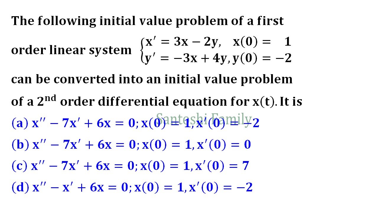 initial value problem system of linear differential equation Second ...