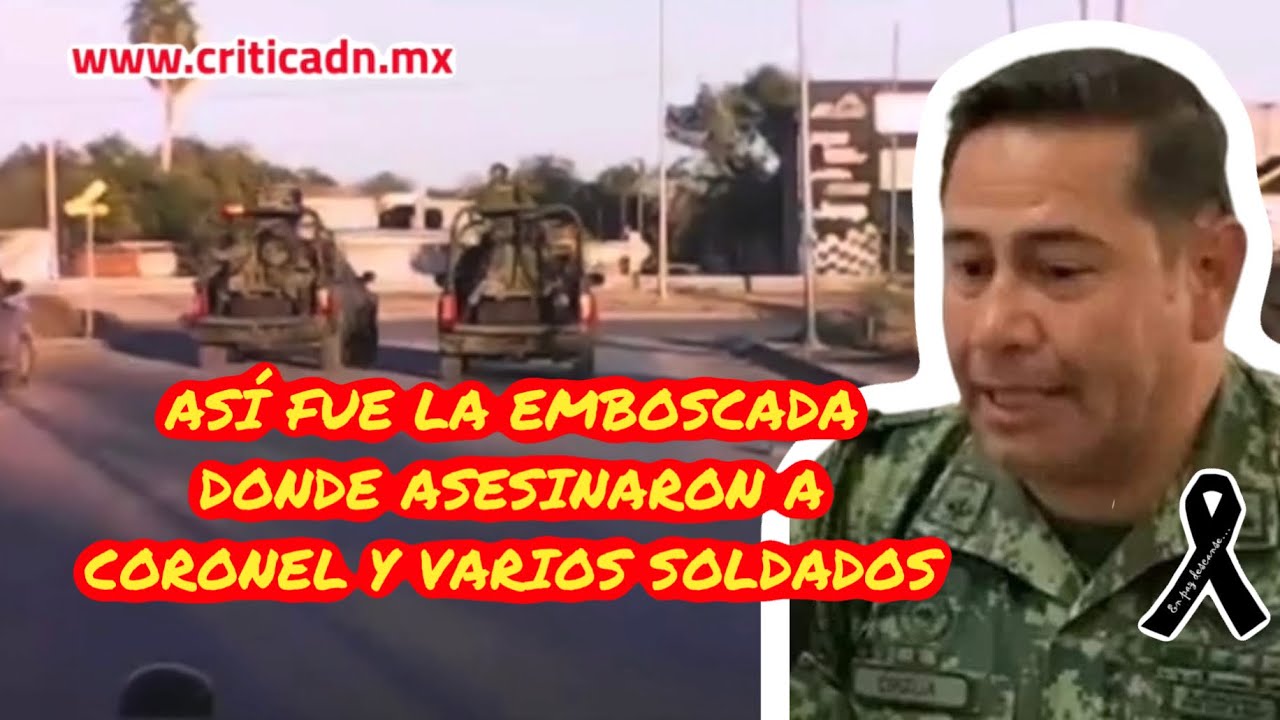 Revelan imágenes de la emboscada donde narcos asesinaron soldados tras ...