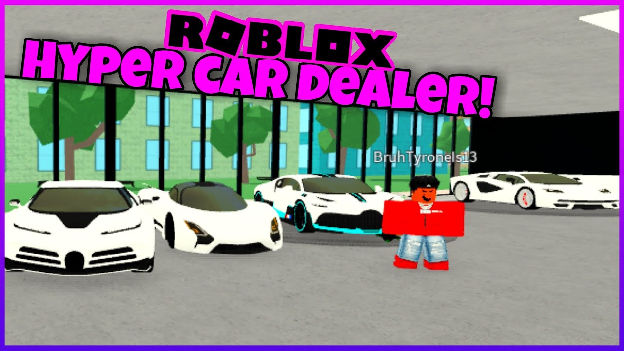 I made a Hyper car dealership in CAR DEALERSHIP TYCOON! - YouTube