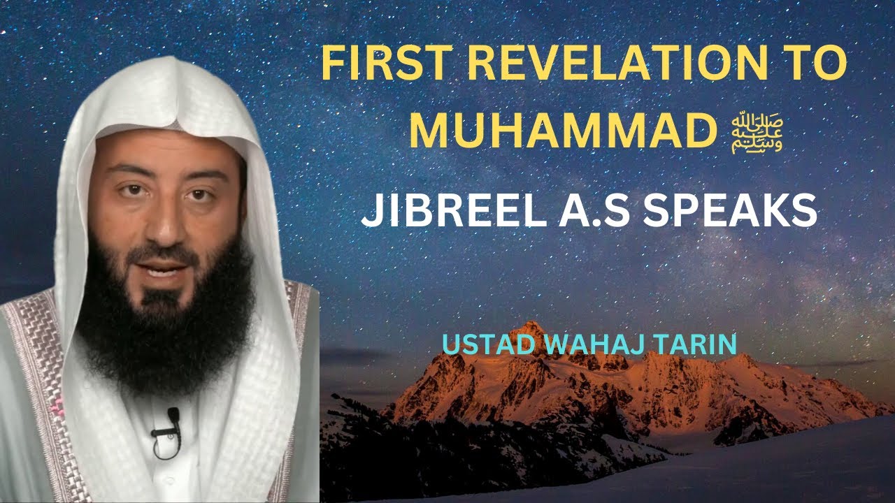 First Revelation to Prophet Muhammad ﷺ | Angel Jibreel as Speaks ...