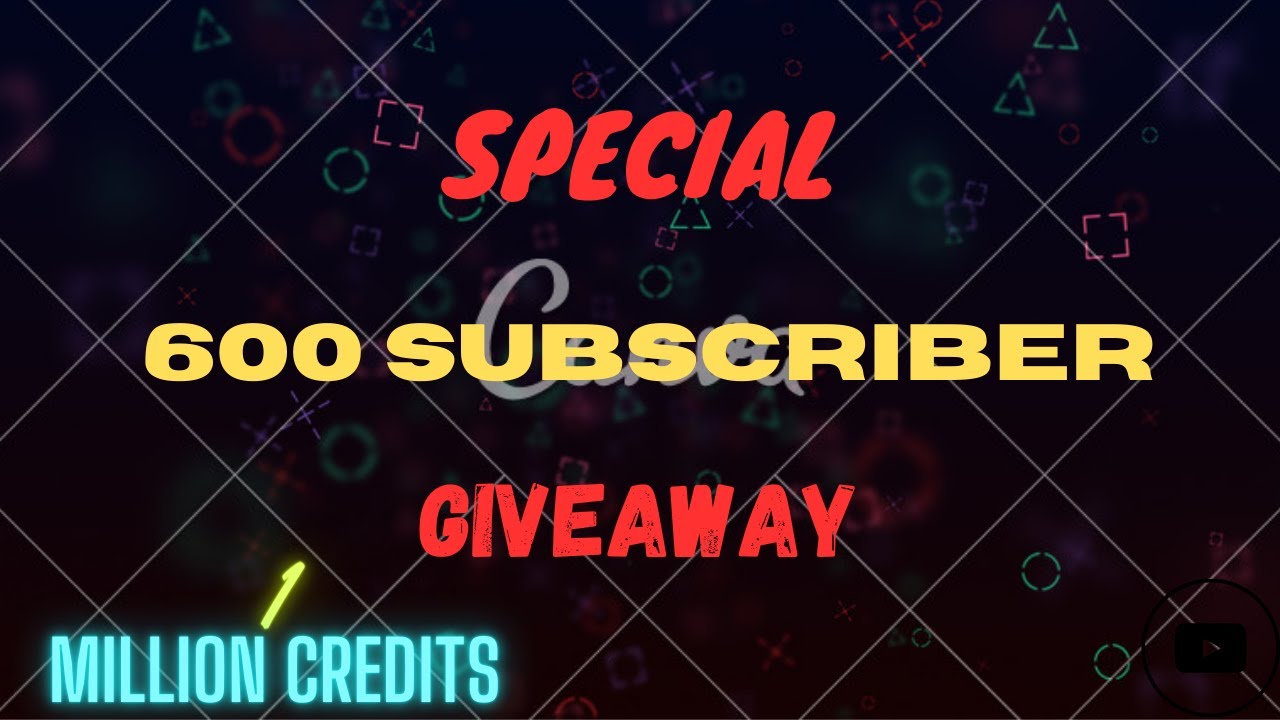 600 Subs SPECIAL 1 Million Credits GIVEAWAY - YouTube