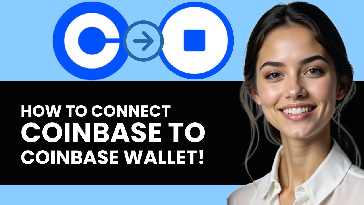 HOW TO CONNECT COINBASE TO COINBASE WALLET NEW ULTIMATE GUIDE 2024 ...