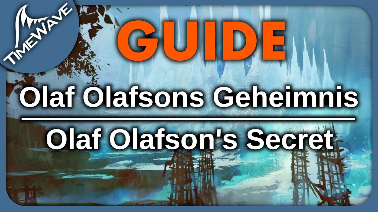 GW2 "Olaf Olafsons Geheimnis / Olaf Olafson's Secret" | Ep4S5 "Jormag ...