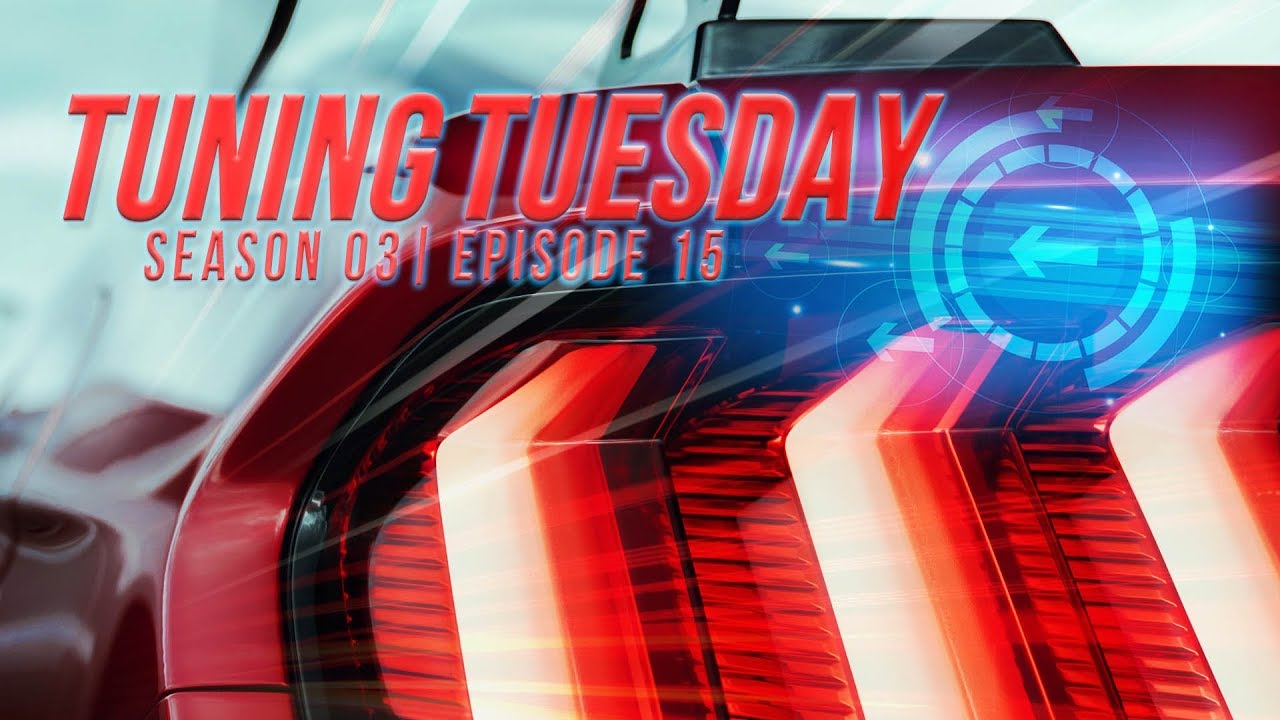 Tuning Tuesday || Season 03 Episode 15 - YouTube