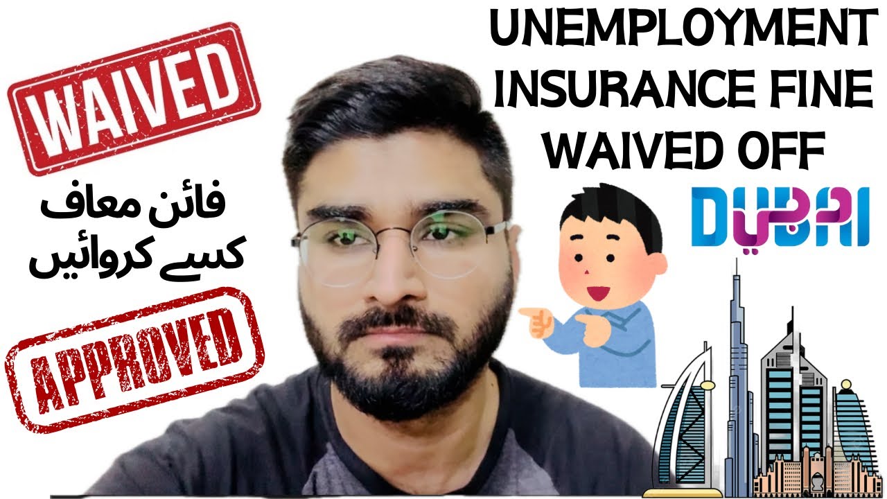 How to reduce or waive off unemployment insurance fine | Fine maaf kasy ...