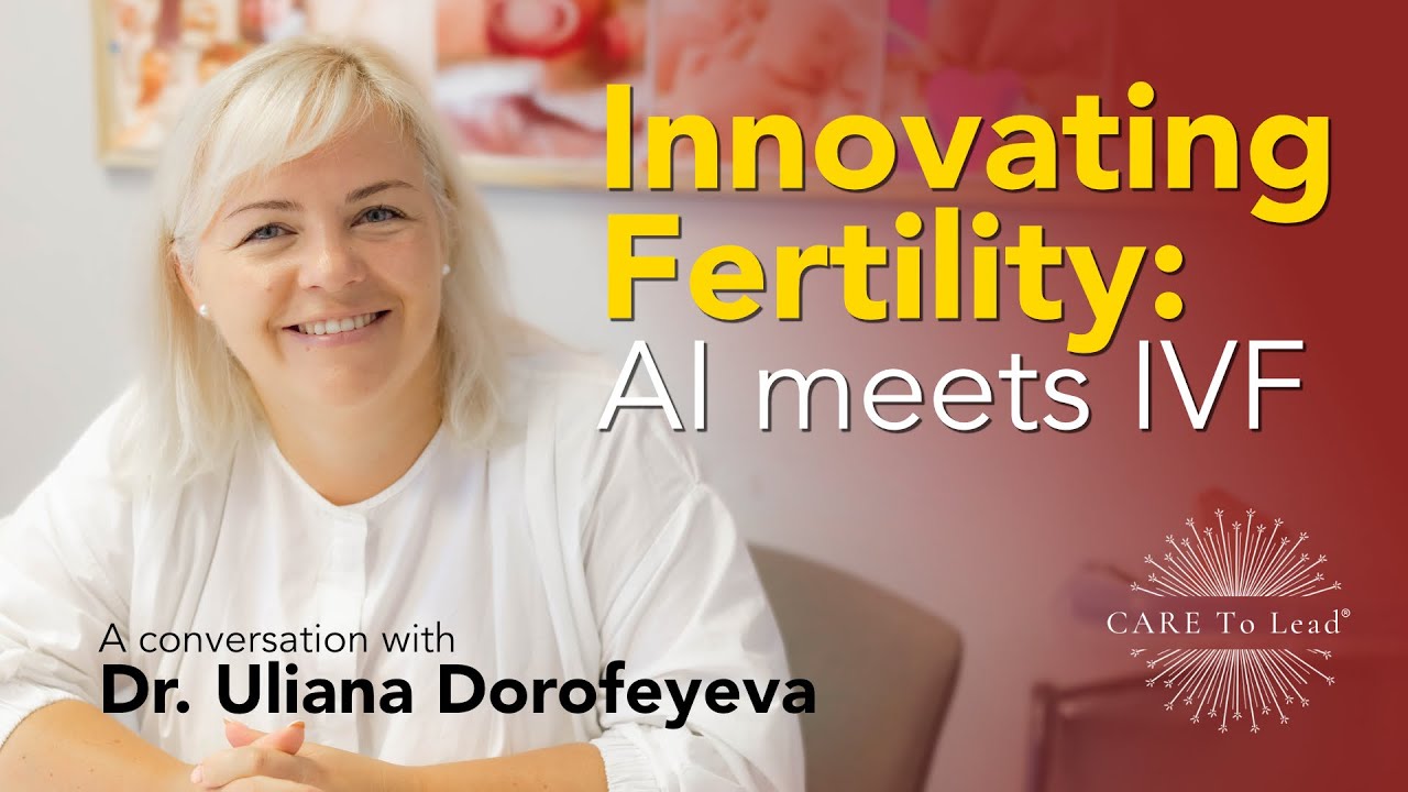 Innovating Fertility: AI and Egg Donation with Dr. Uliana Dorofeyeva ...