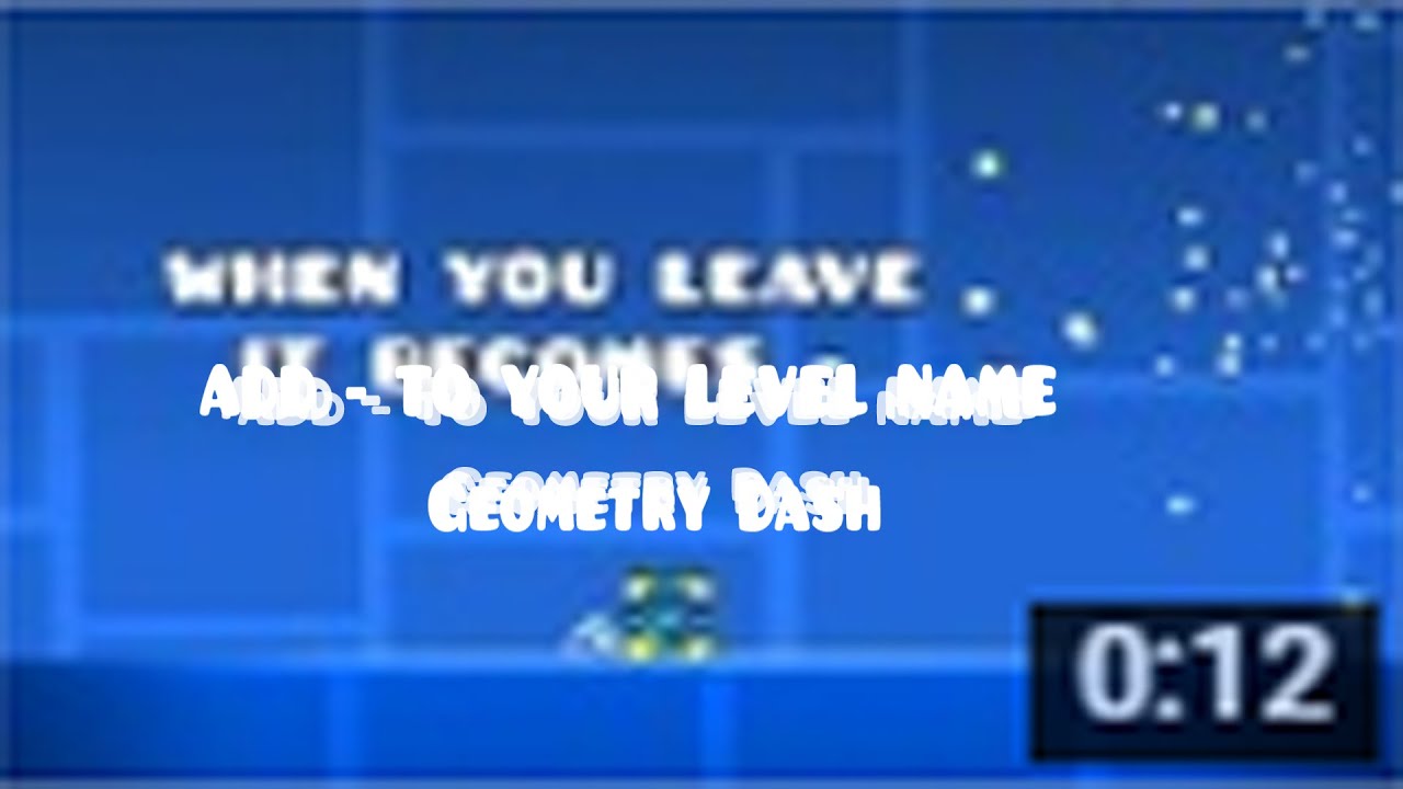 Geometry Dash | How to add - to your level name - YouTube
