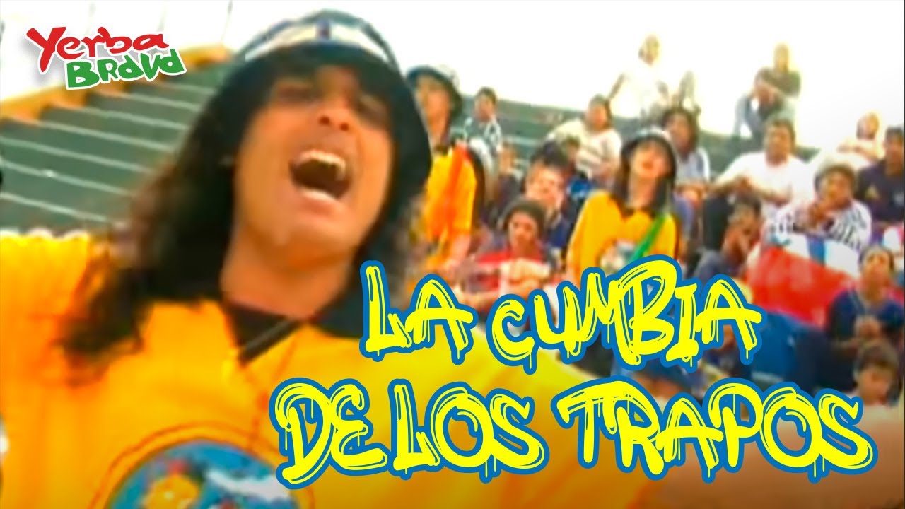 Yerba Brava - La Cumbia de los Trapos
