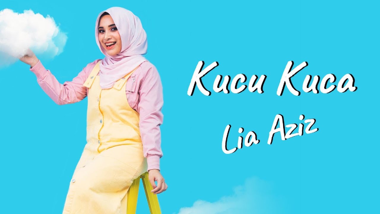 Lia Aziz - Kucu Kuca (Lirik Video) | LAGU OST TERBAIK - YouTube