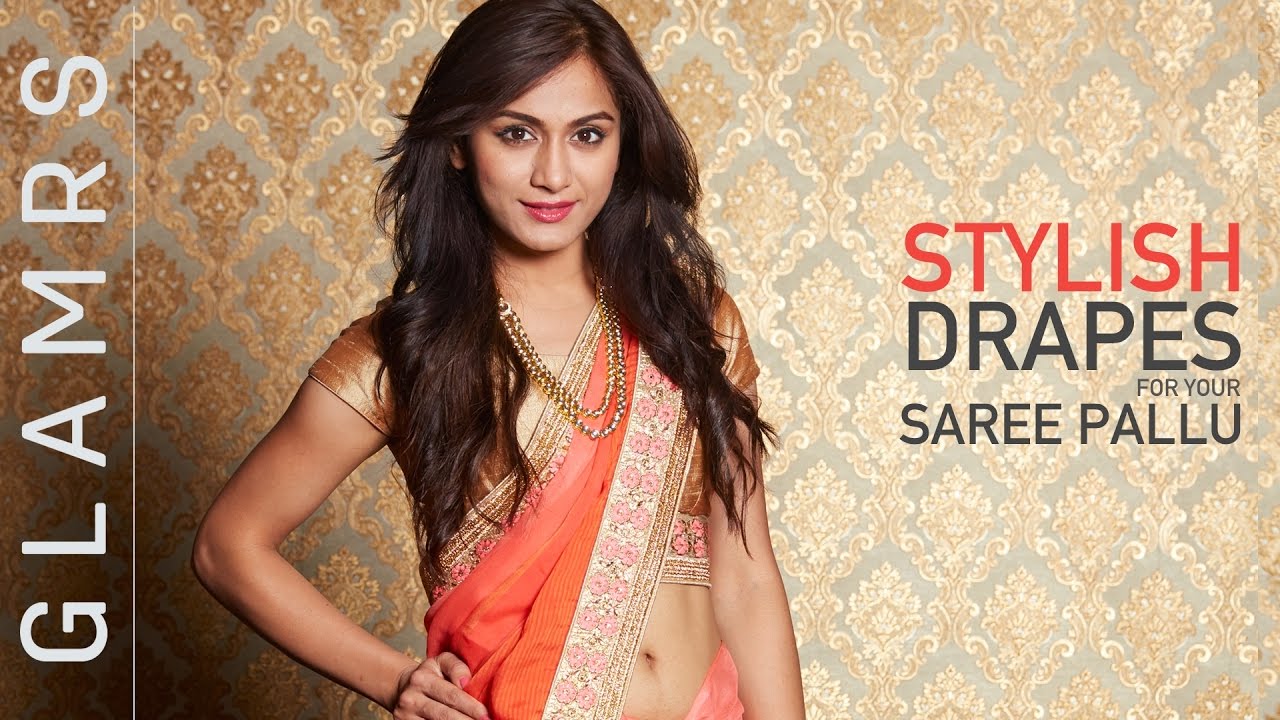 3 Unique Ways To Drape Your Sari Pallu | Saree Draping Styles with ...