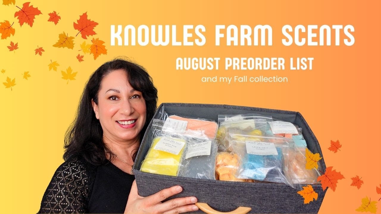 Knowles Farm Scents August Preorder List Review - YouTube