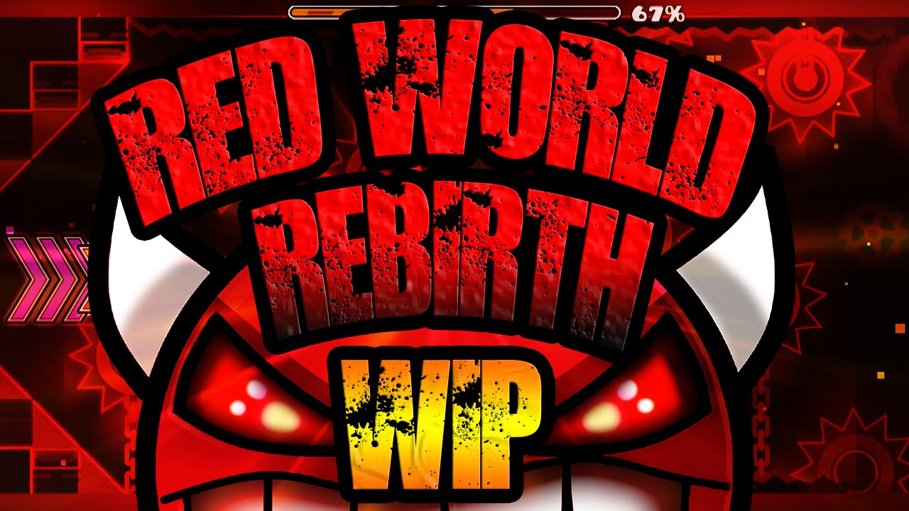 "Red World Rebirth" WIP - YouTube