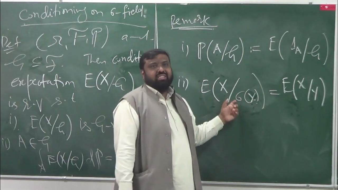 Lecture 17 (Part 1): Properties of general conditional expectation ...