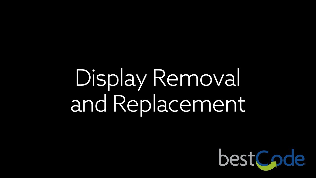 BestCode Display Removal and Replacement - YouTube