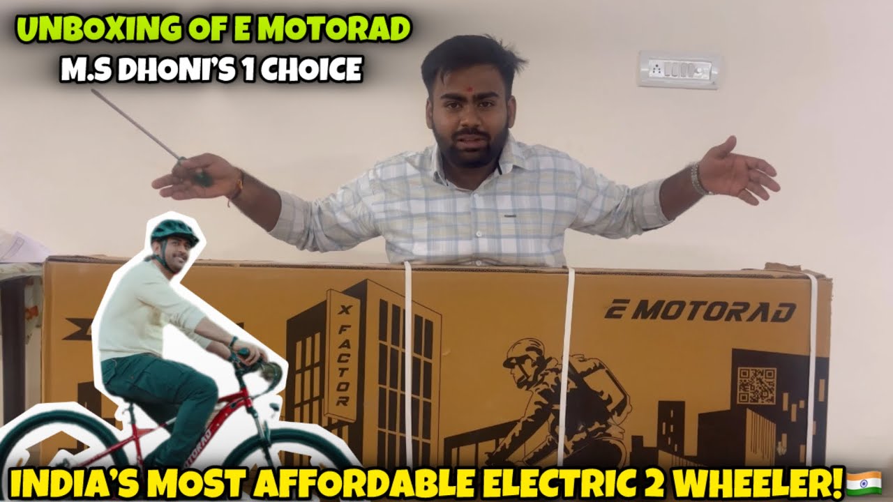 FINALLY UNBOXING M.S DHONI’s FAVOURITE E MOTORAD - Indian Electric ...