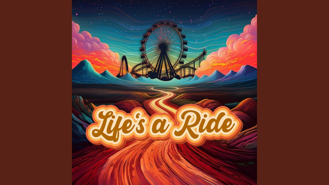 Life's A Ride - YouTube
