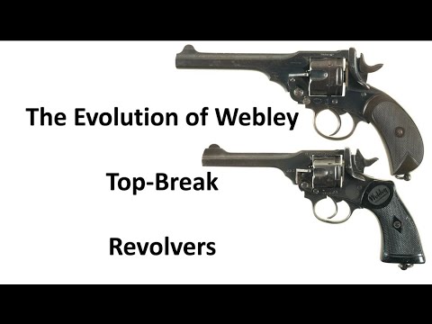 Evolution of Webley Top Break Revolvers - YouTube