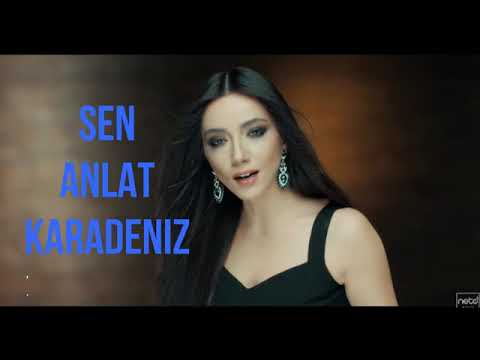Dağlarun dumanı hiç geçit vermez ( SEN ANLAT KARADENİZ)