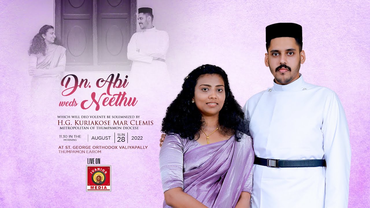 Dn. Abi weds Neethu | WEDDING CEREMONY | H.G. Kuriakose Mar Clemis ...