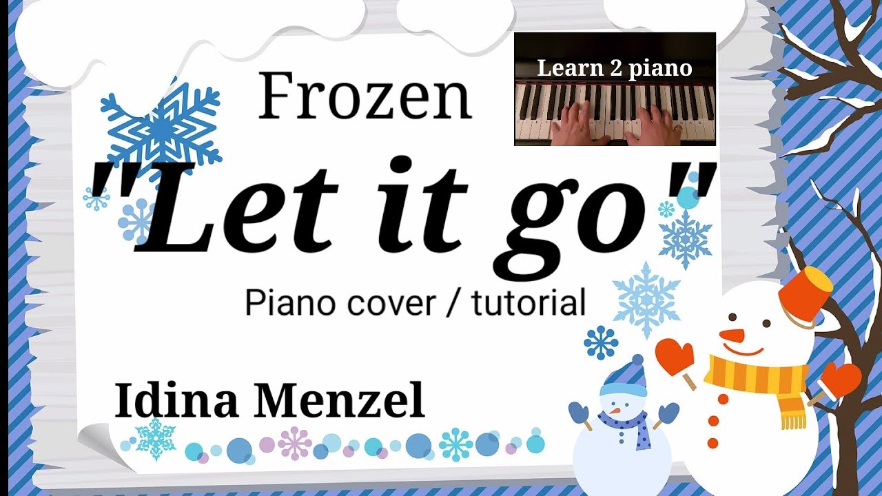 Let it go Frozen piano tutorial/ Idina Menzel - YouTube