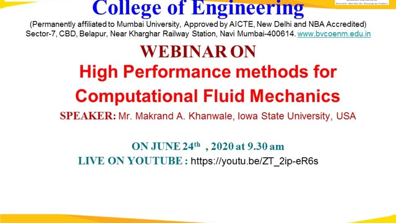 Webinar on High Performance methods for Computational Fluid Mechanics by Mr. Makrand A. Khanwale ...