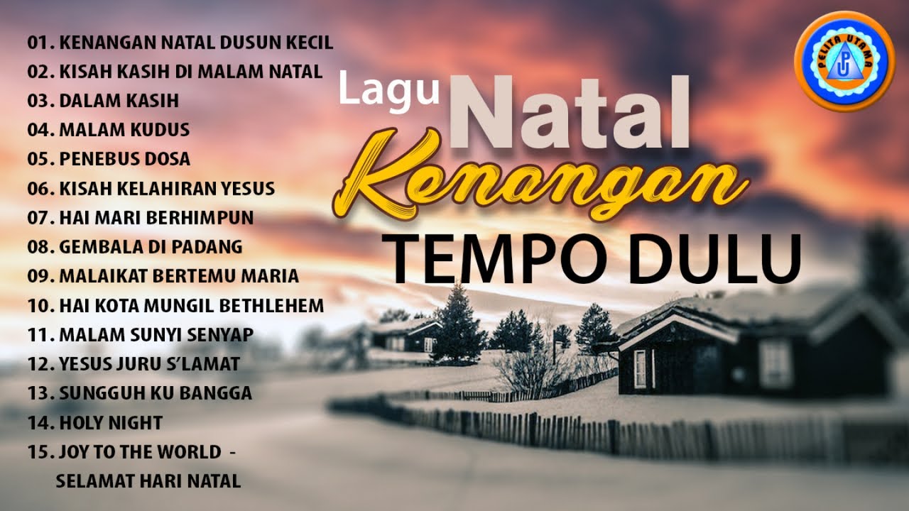 Lagu Natal - LAGU NATAL KENANGAN TEMPO DULU || FULL ALBUM NATAL ...