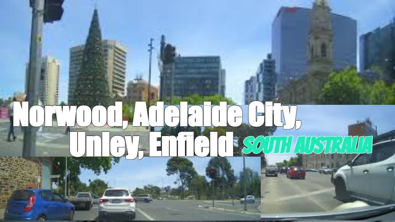 Driving @ Norwood, Adelaide City, Unley, Enfield in South Australia ...