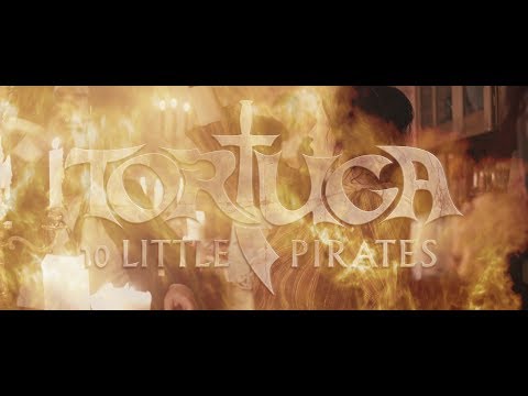 TORTUGA - 10 Little Pirates (Offizielles Video)