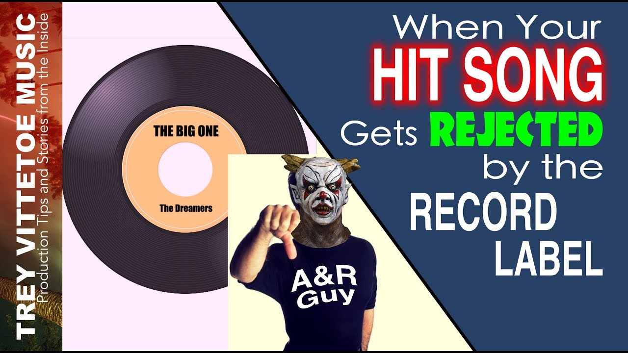 When Your Hit Song Gets Rejected by the Record Label! - YouTube