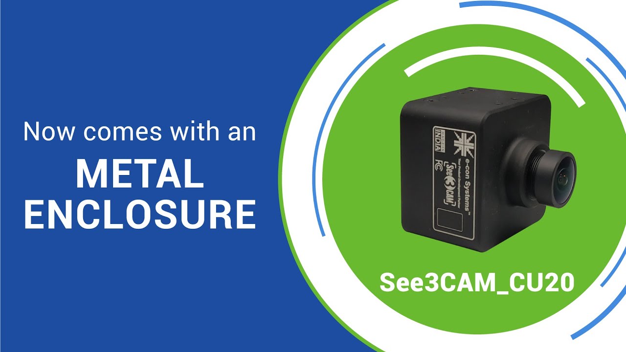 See3CAM_CU20 - Wide Temperature Range HDR USB camera comes with Metal ...