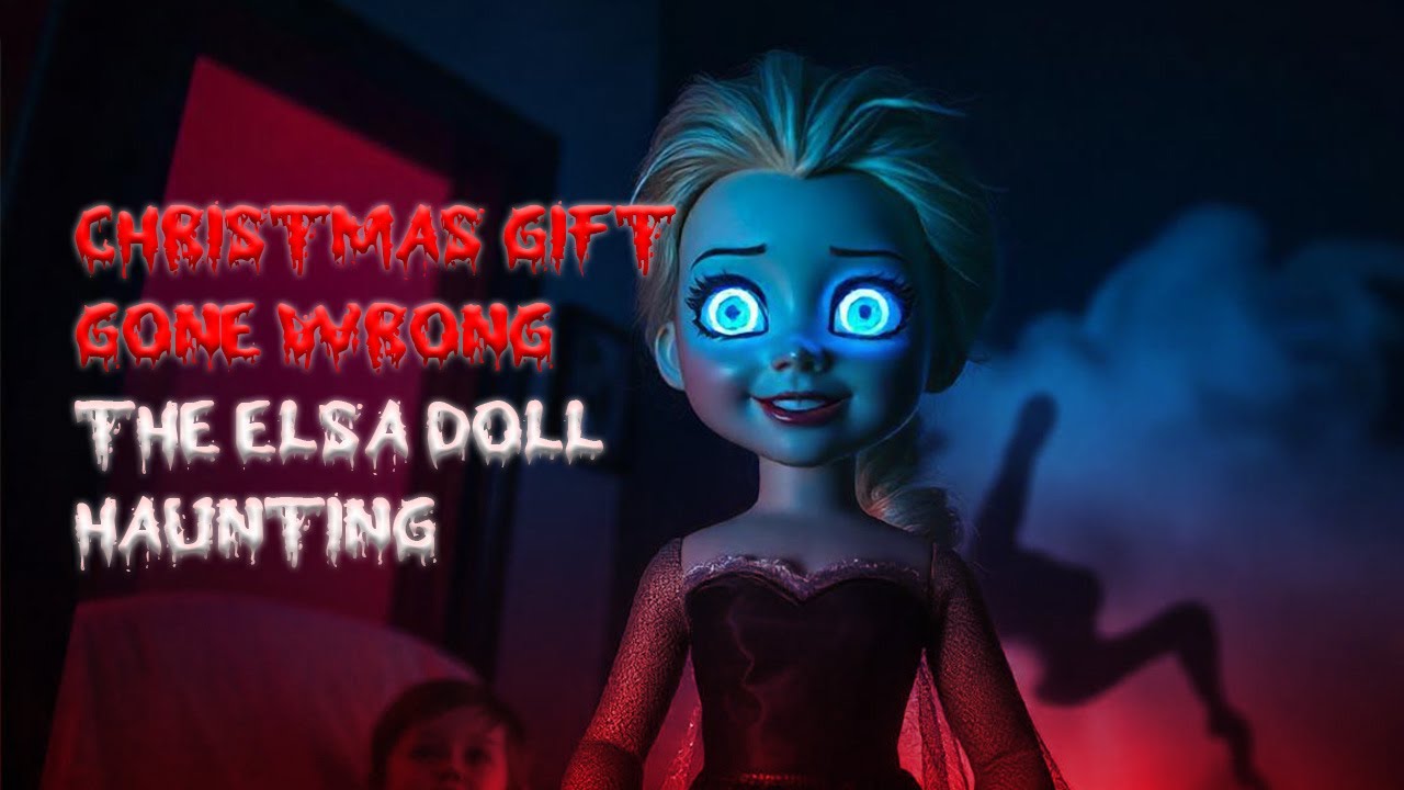 The Disturbing Truth Behind Elsa Doll Hauntings - YouTube