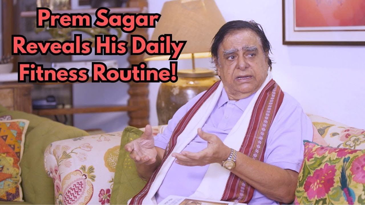 Prem Sagar Reveals His Daily Fitness Routine! / प्रेम सागर की फिटनेस और ...