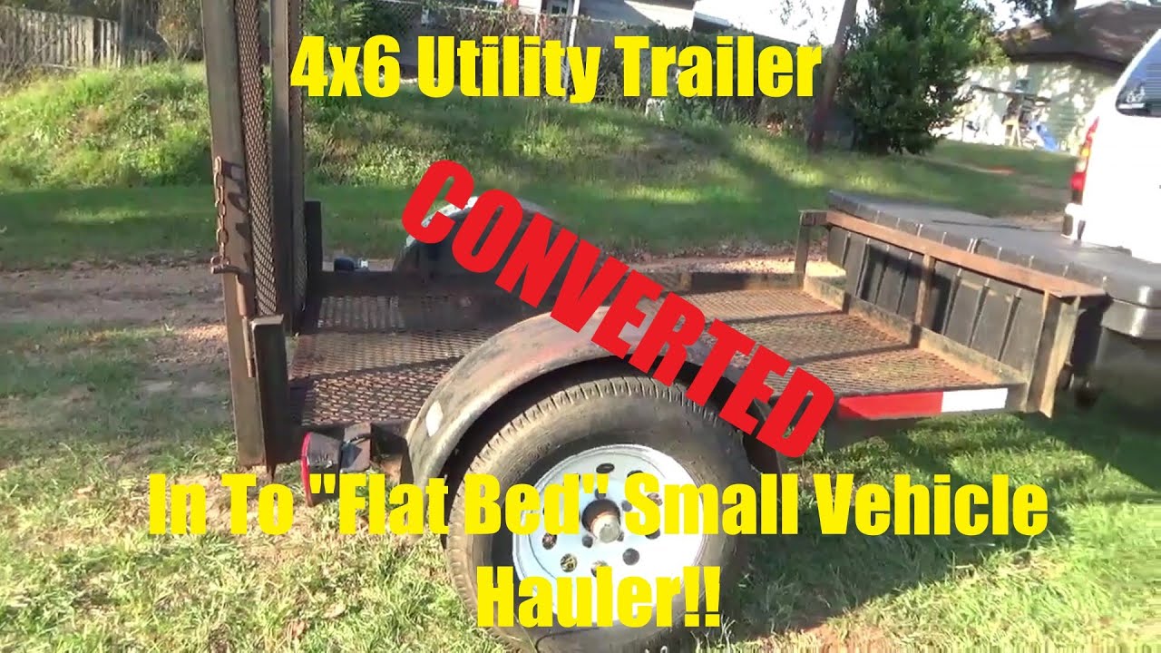 Converting Our 4x6 Utility Trailer Into A Mini Vehicle Hauler!! - Plus ...