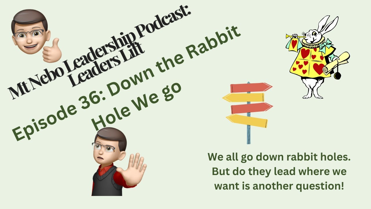 LL 36: Down the Rabbit Hole We Go #distraction #personaldevelopment # ...
