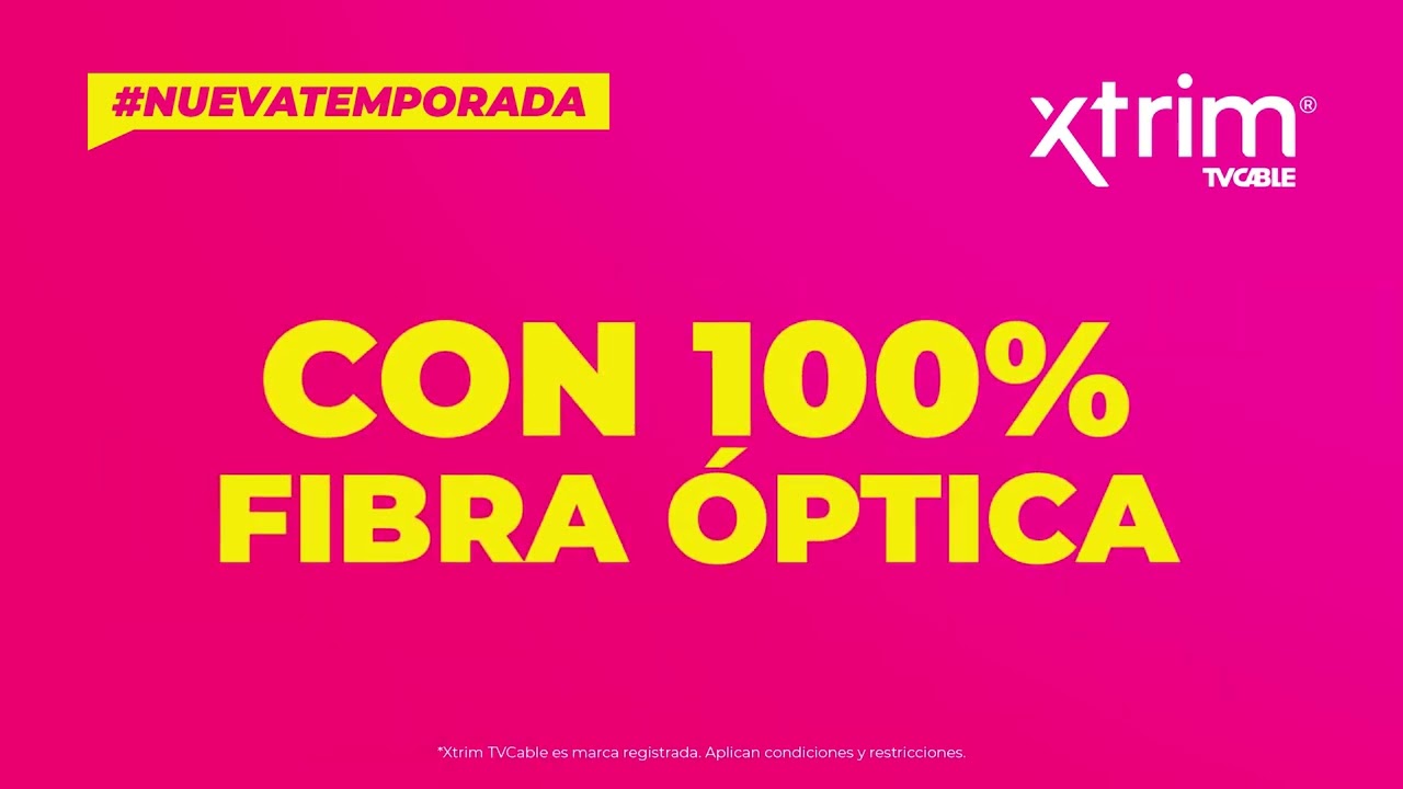 Vive la nueva temporada de Xtrim TVCable en tu sector ahora con ...