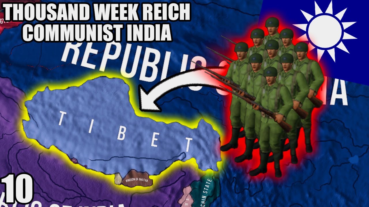 The Tibetan Crisis || Thousand Week Reich India Lets Play - Part 10 ...