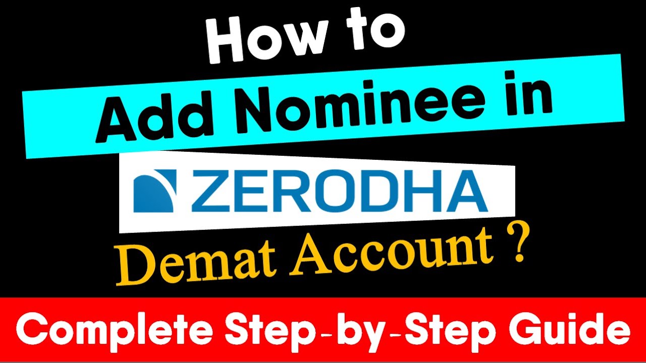 How To Add Nominee In Zerodha How To Fill Nominee Form In Zerodha how-to-add-nominee-in-zerodha-how-to-fill-nominee-form-in-zerodha