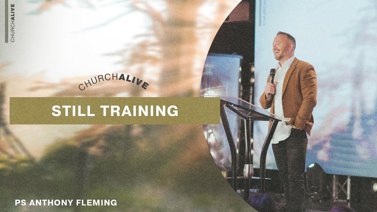 Still Training | Philippians | Pastor Anthony Fleming - YouTube
